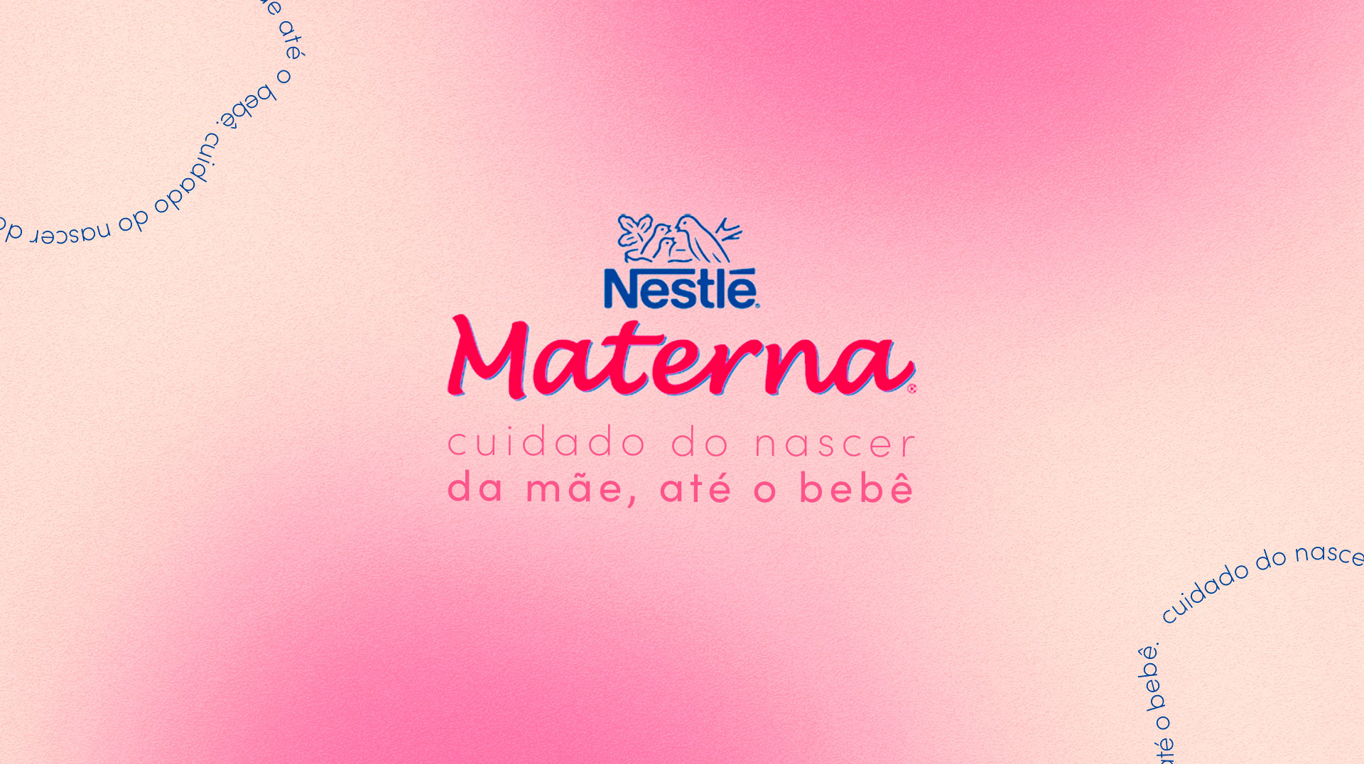 Nestlé Materna - Gestão Digital - Case Agência Íonz